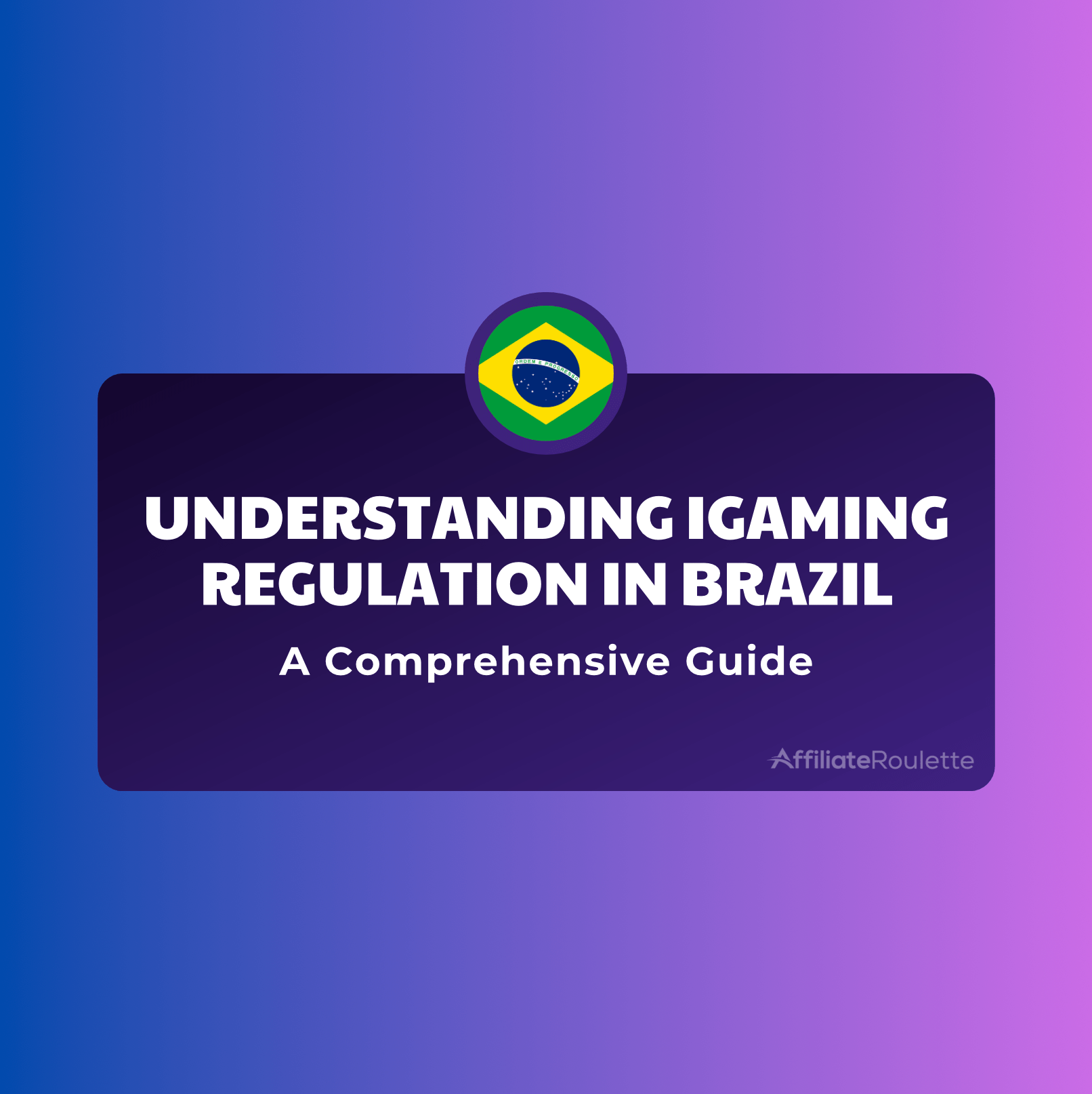 Understanding Igaming Regulation In Brazil