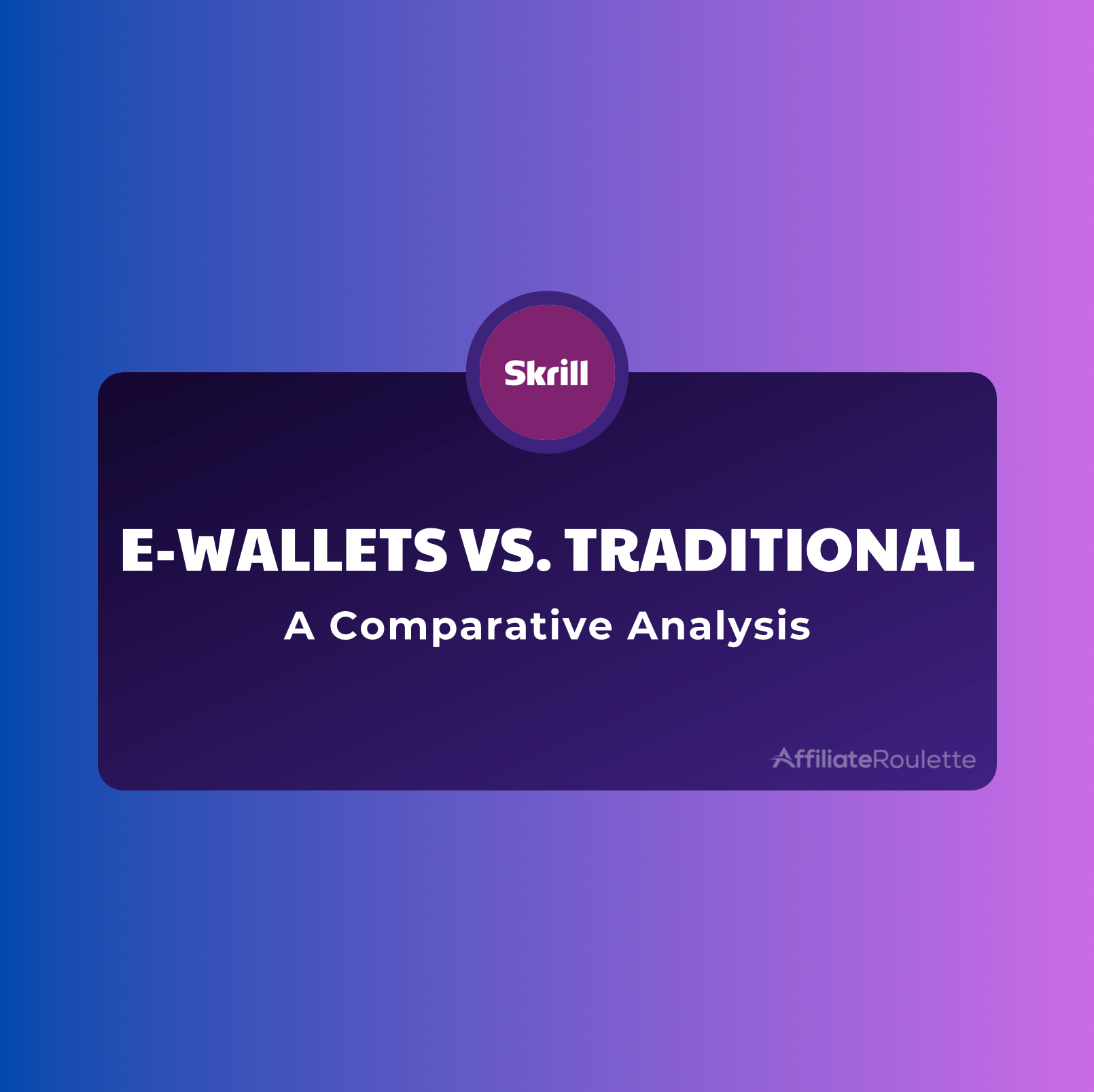 E-wallets vs. Traditional Banking in iGaming: A Comparative Analysis