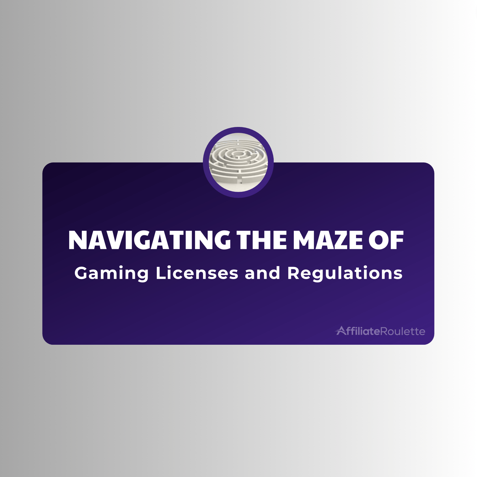 Navigating the Maze of iGaming Licenses and Regulations Navigating the Maze of iGaming Licenses and Regulations
